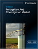 Global Fertigation And Chemigation Market 2026-2030