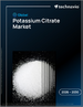 Global Potassium Citrate Market 2026-2030